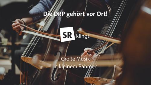 DRP-Orchester: Die DRP gehört vor Ort!